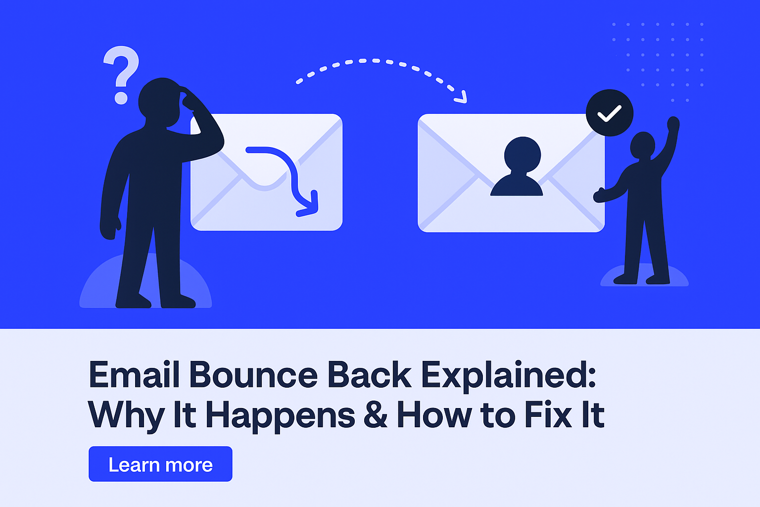 How To Fix Email Bounce Back Effectively in 2025?