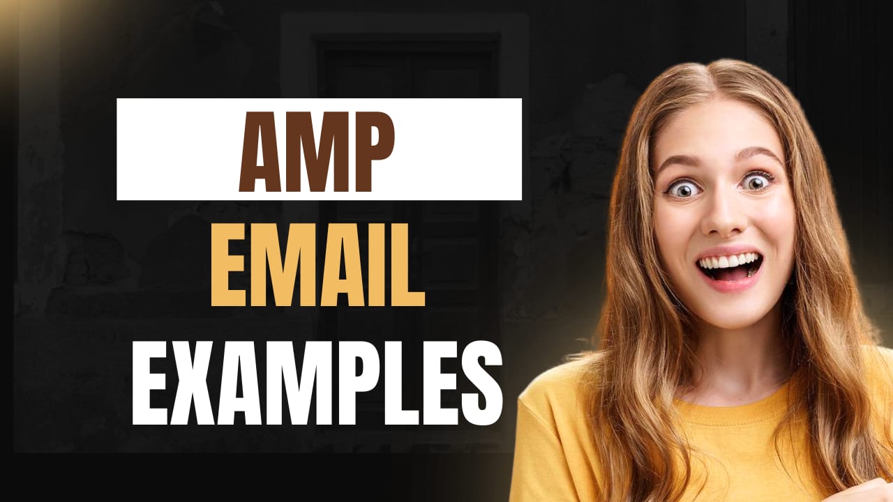 21 AMP Email Examples in 2025 [Top Picks]