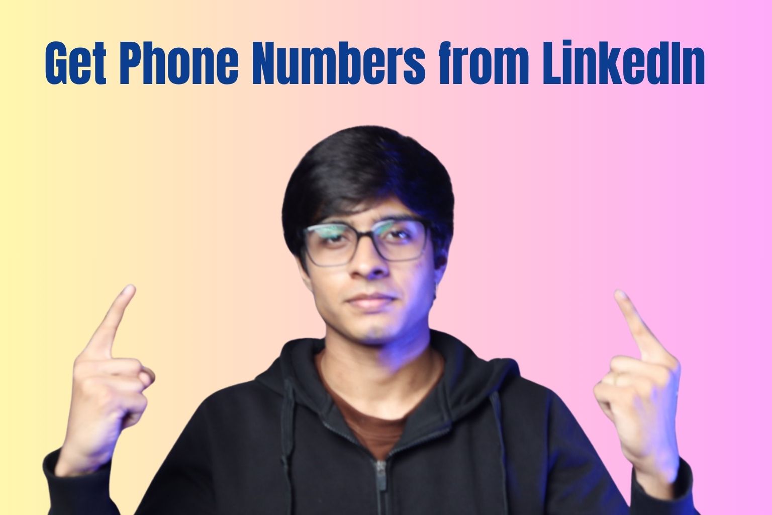 How to Get Phone Numbers from LinkedIn: 3 Proven Methods 2025