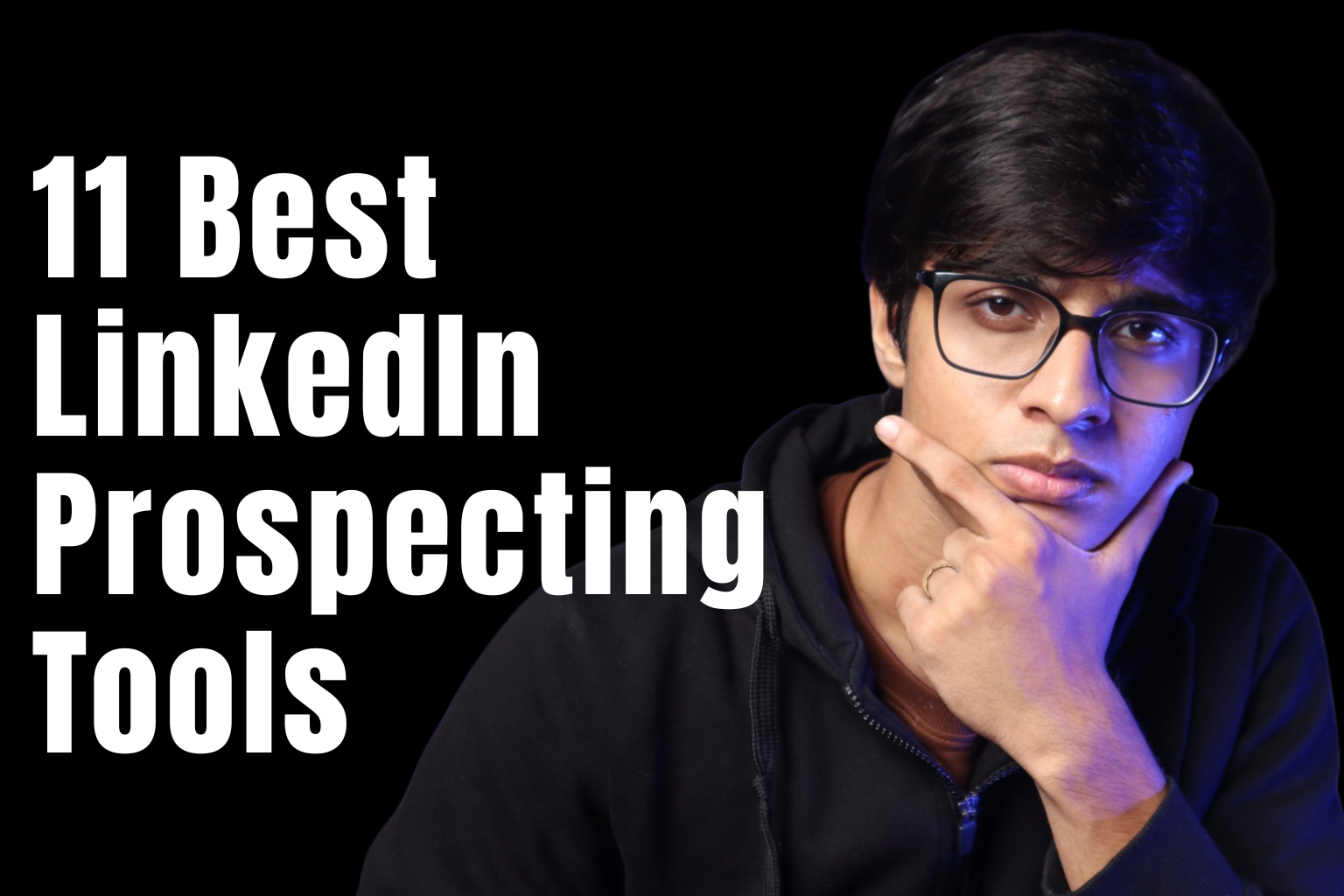 Best LinkedIn Prospecting Tools 2025 | Top 11 Tools Ranked