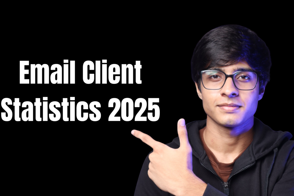 Email Client Statistics 2025: 13 Stats That Will Transform Your Strategy