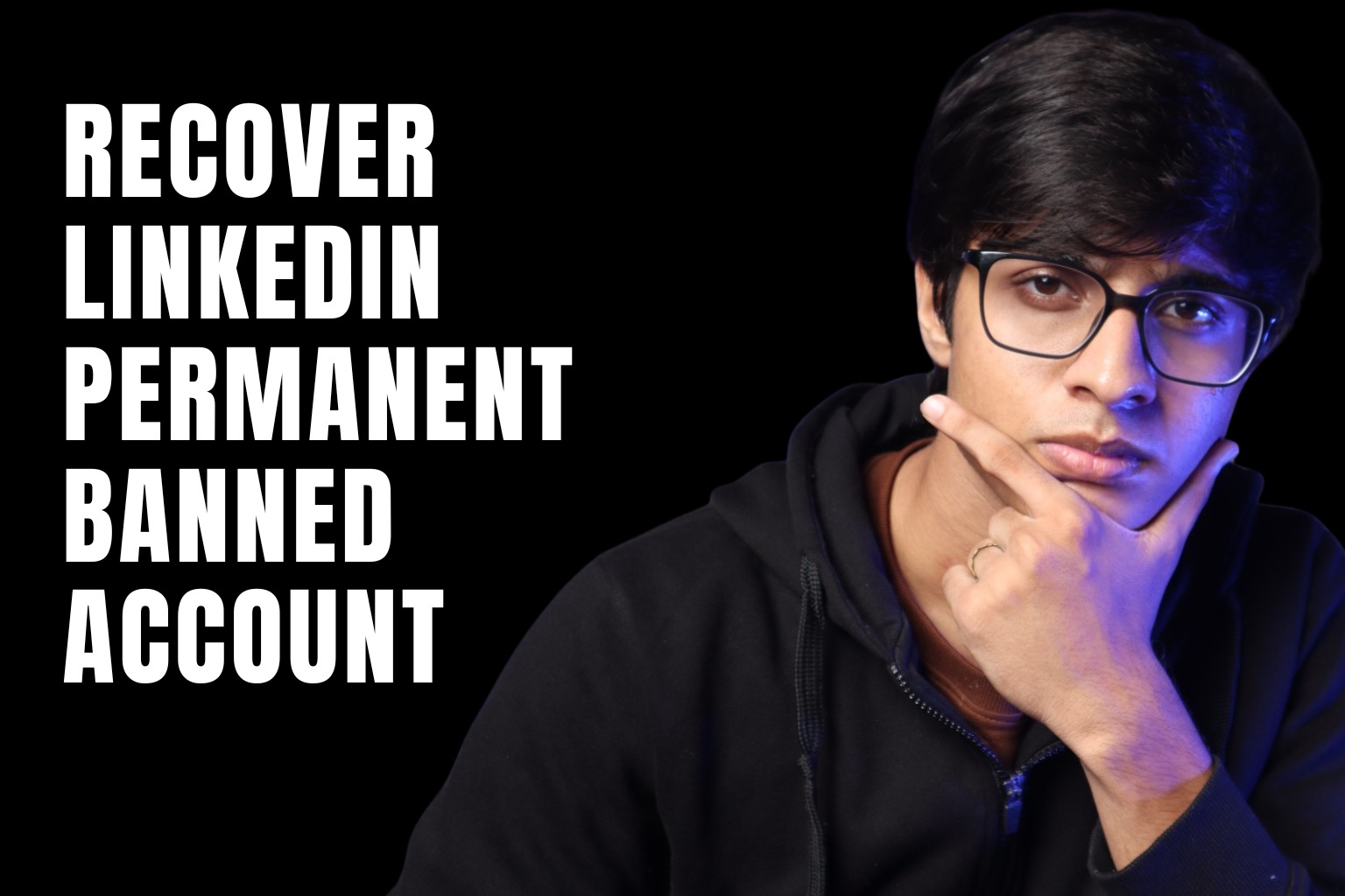 Recover LinkedIn Permanent Banned Account Fast (2025 Guide)