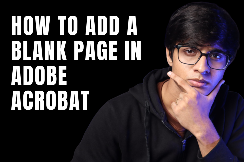 How to Add a Blank Page in Adobe Acrobat