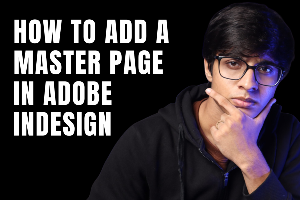 How to Add a Master Page in Adobe InDesign
