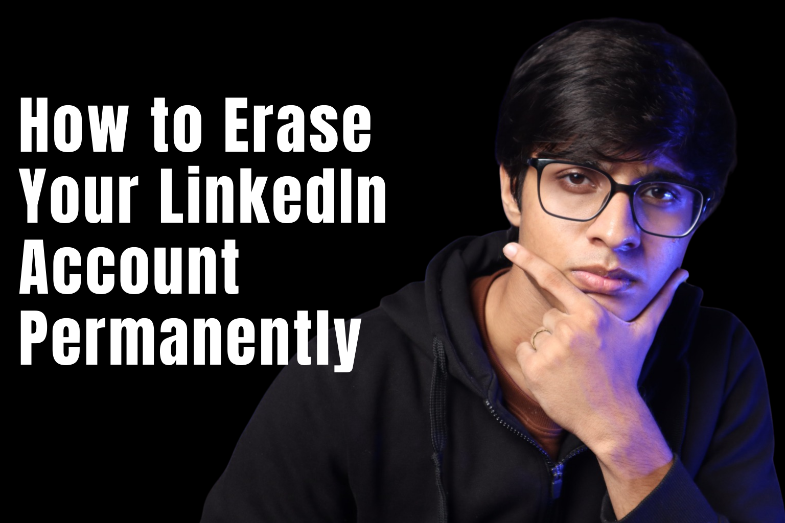 How to Erase Your LinkedIn Account