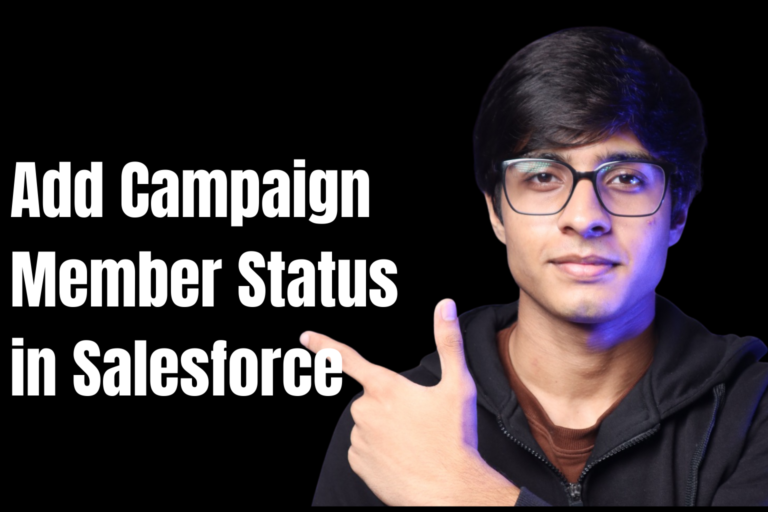 How to Add Campaign Member Status in Salesforce