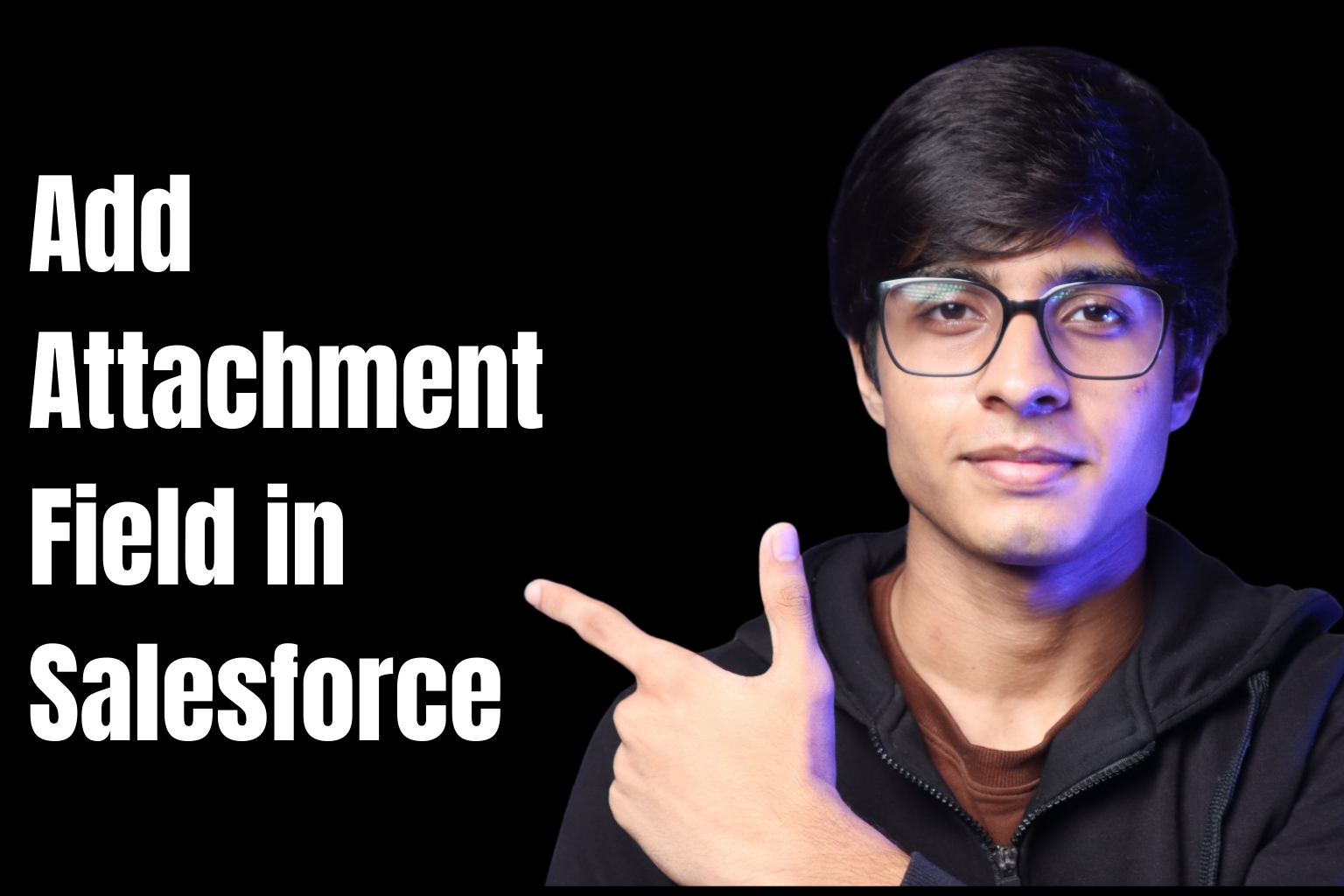 How to Add Attachment Field in Salesforce