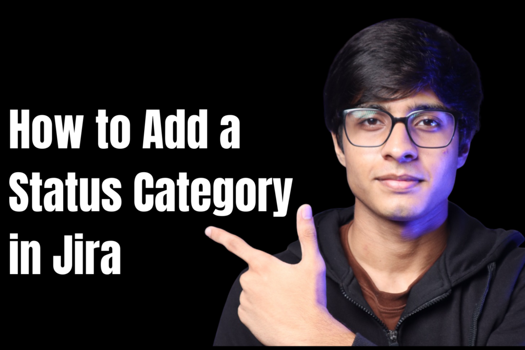 How to Add a Status Category in Jira