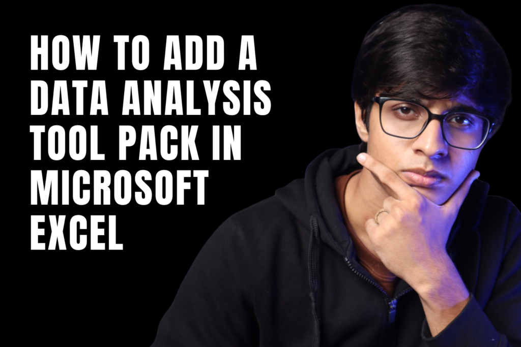 How to Add Data Analysis ToolPak in Excel