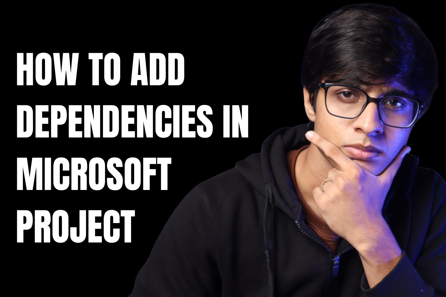 How to Add Dependencies in Microsoft Project