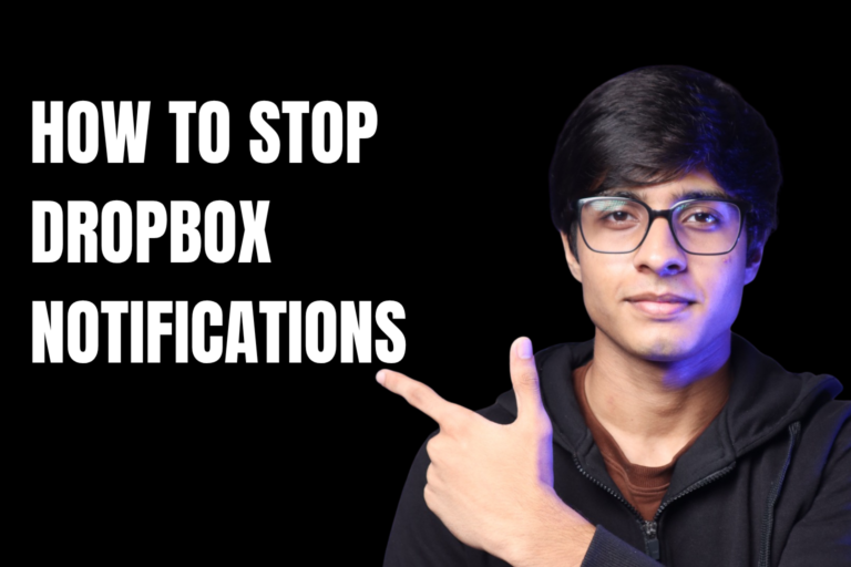 How to Stop Dropbox Notifications on Every Device
