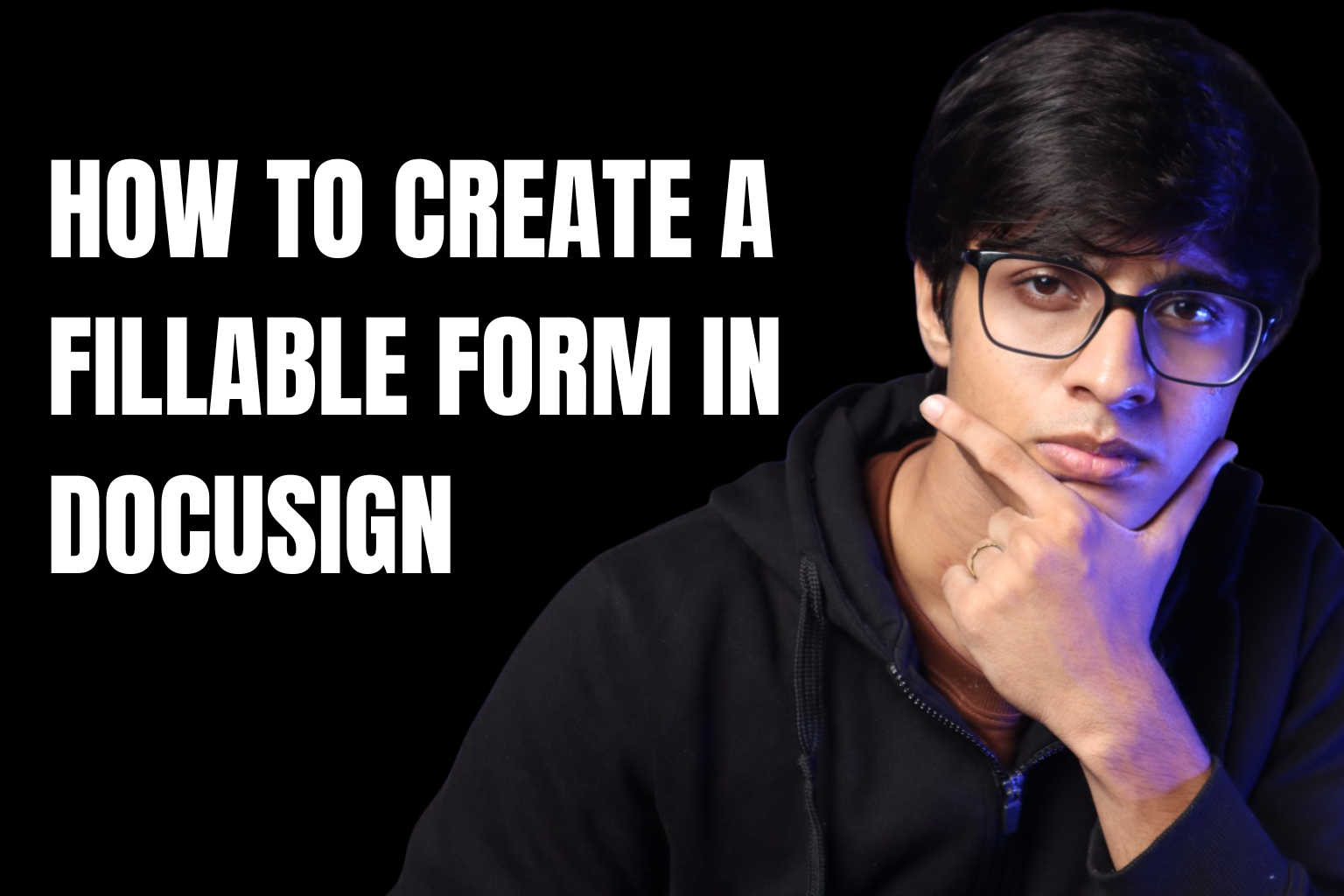 How to Create a Fillable Form in DocuSign